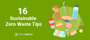 16 Sustainable Zero Waste Tips | GreenMatch.co.uk
